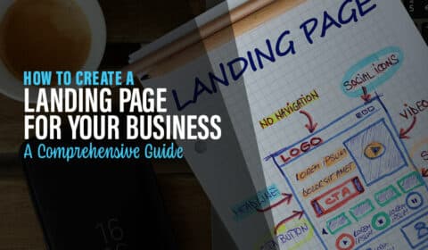 Tips to Create a Landing Page for Your Small Business