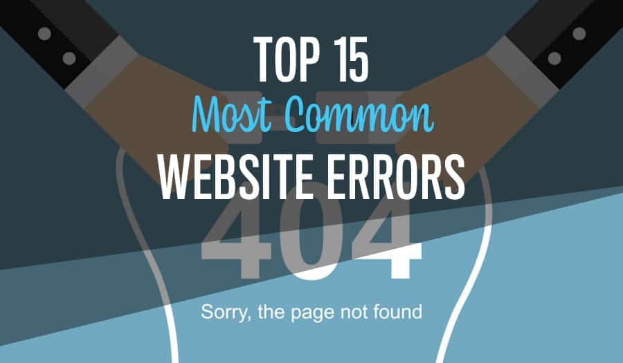Most Common Website Errors: what they mean and how to fix them Most Common Website Errors: what they mean and how to fix them