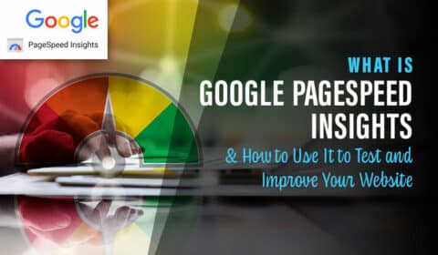 What Is Google PageSpeed Insights and How to Improve Your site